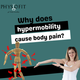 Why does hypermobility cause body pain? - PhysioFit of NC