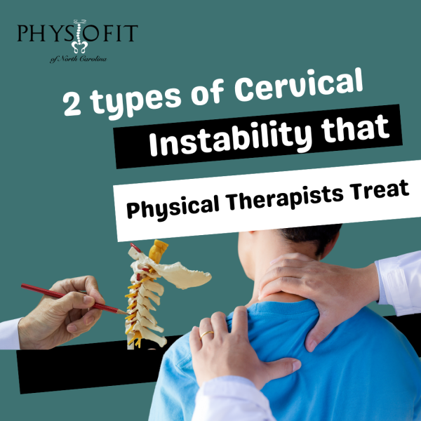 2 Types of Cervical Instability That Physical Therapists Treat ...